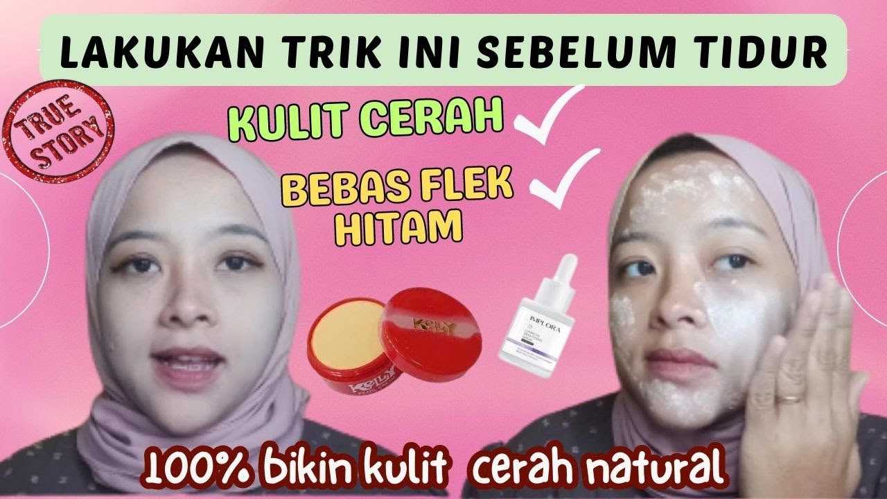5 Cara Pakai Bedak Kelly untuk Menghilangkan Flek Hitam, Efektif Bikin Wajah Cerah Tanpa Noda ...