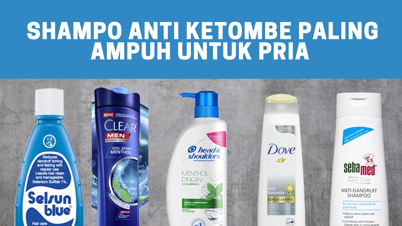 4 Shampo Anti Ketombe Pria Terbaik, Rahasia Rambut Sehat Bebas Gatal Mulai dari 20 Ribuan di ...